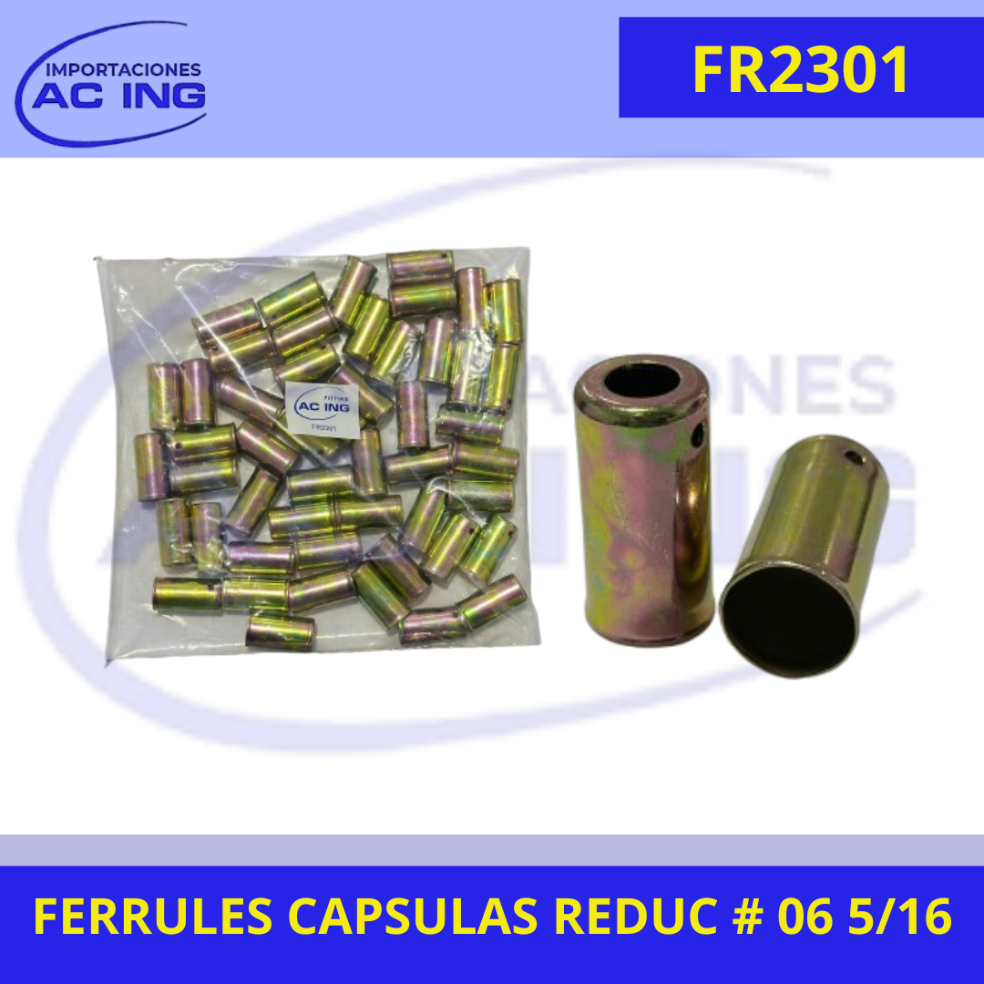 FERRULES CAPSULAS REDUC # 06 5/16 ACING FR2301 – IMPORTACIONES AC ING